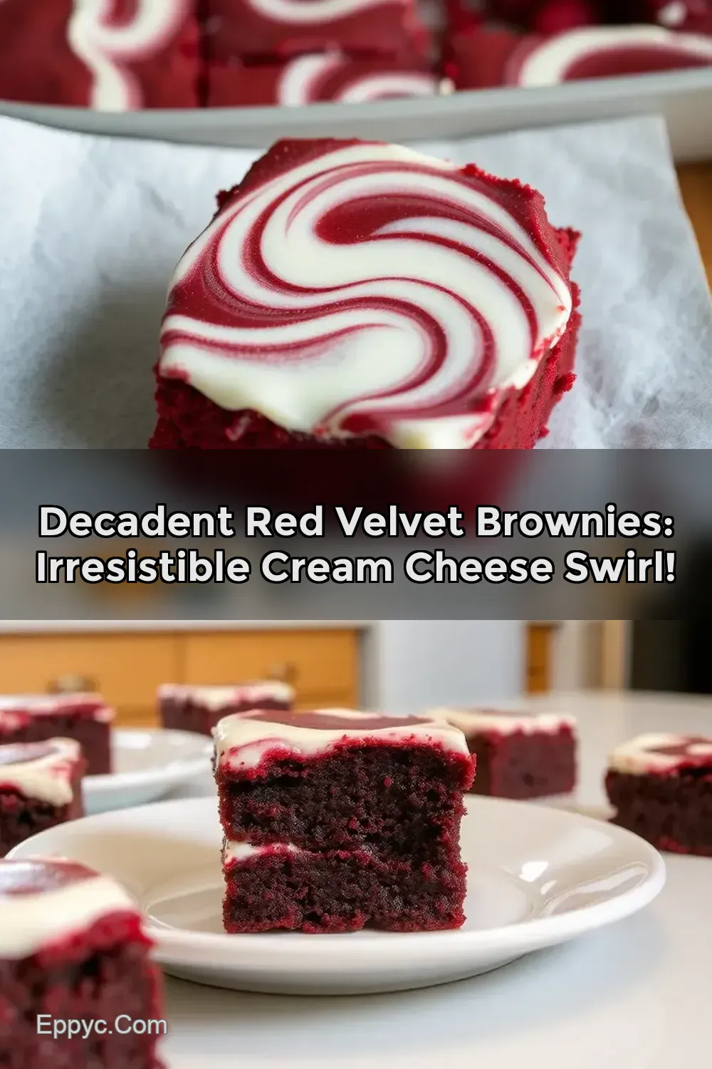 Decadent Red Velvet Brownies Recipe with Cream Cheese Swirl…